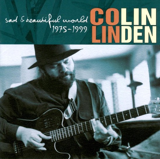 Sad & Beautiful World, Colin Linden | CD (album) | Muziek | bol