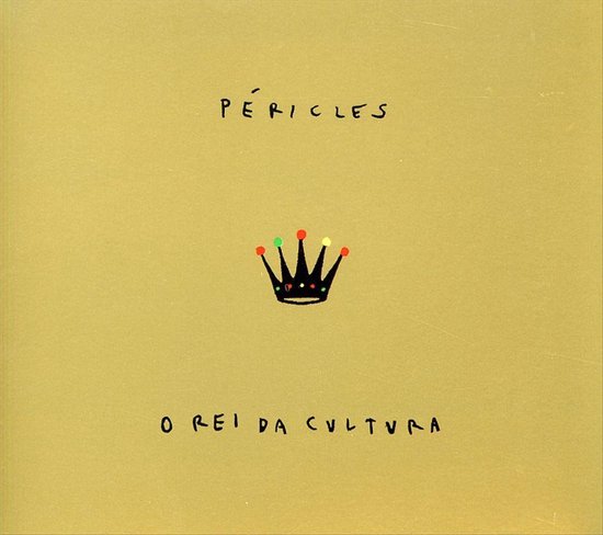 O Rei Da Cultura, Pericles Cavalcanti | CD (album) | Muziek | bol.com