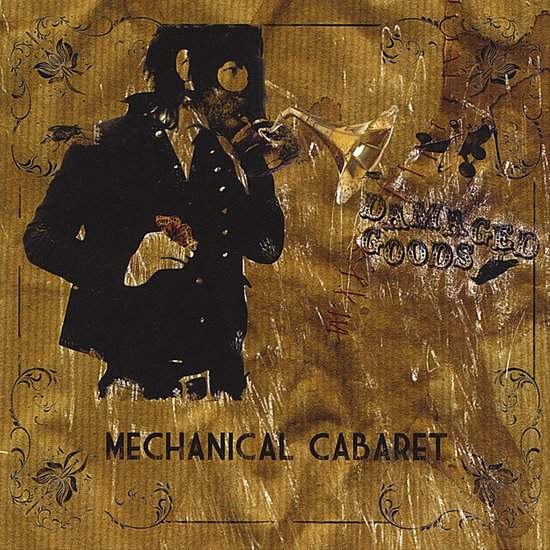 Damaged Goods, Mechanical Cabaret | CD (album) | Muziek | bol.com