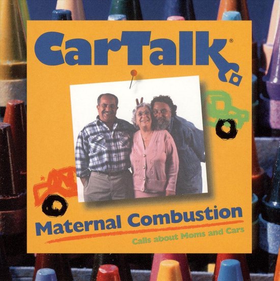 Car Talk: Maternal Combustion, Ray Magliozzi | CD (album) | Muziek ...