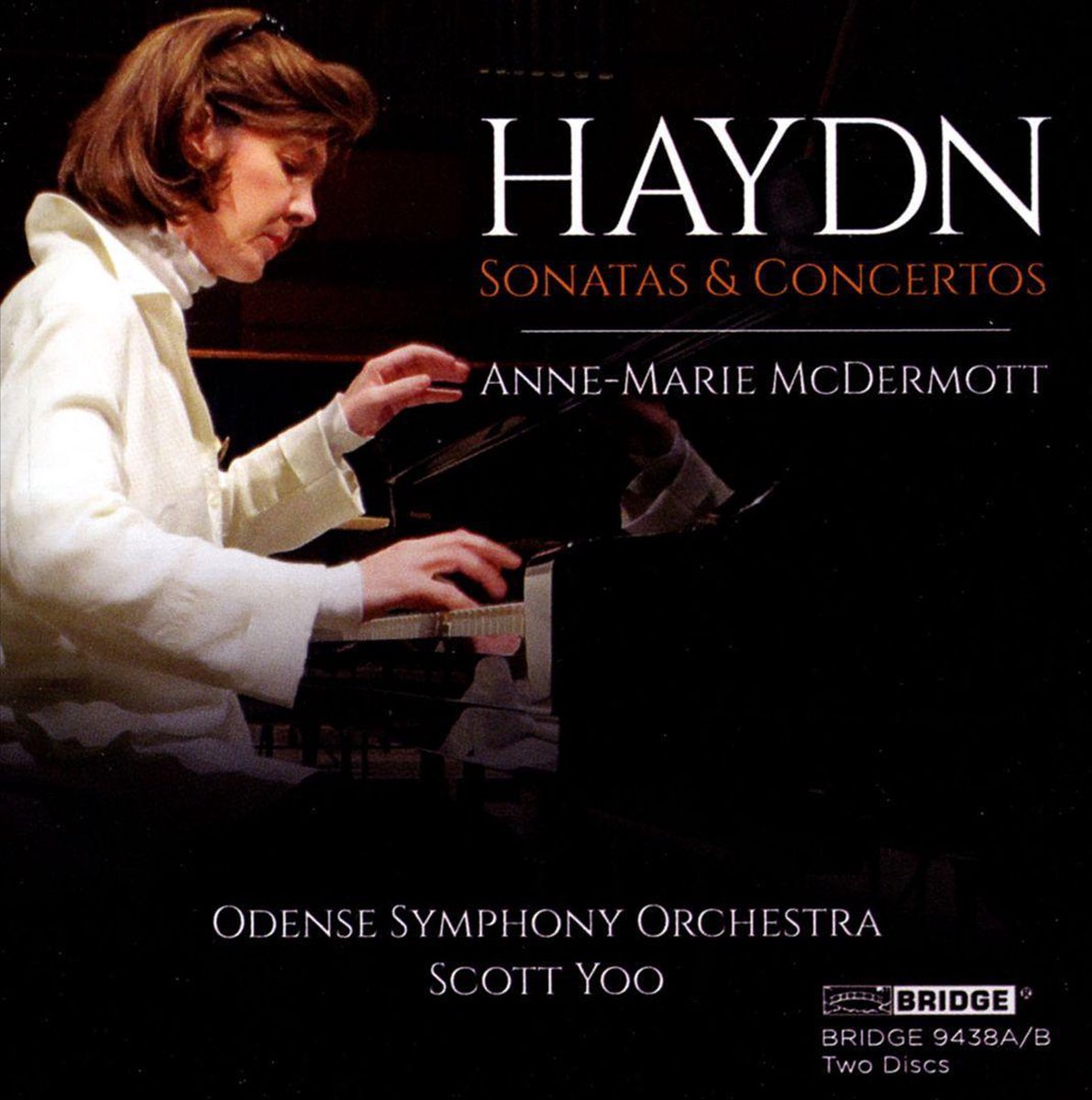 Anne-Marie Mcdermott - Piano Sonatas And Concertos Of Hayd, Scott Yoo ...