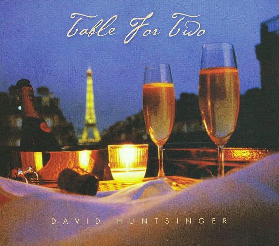 Table For Two, David Huntsinger | CD (album) | Muziek | bol.com