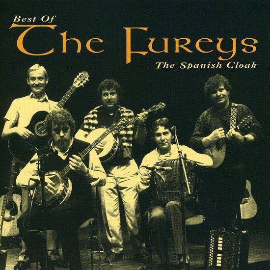 Spanish Cloak: The Best of the Fureys, The Fureys | CD (album) | Muziek ...