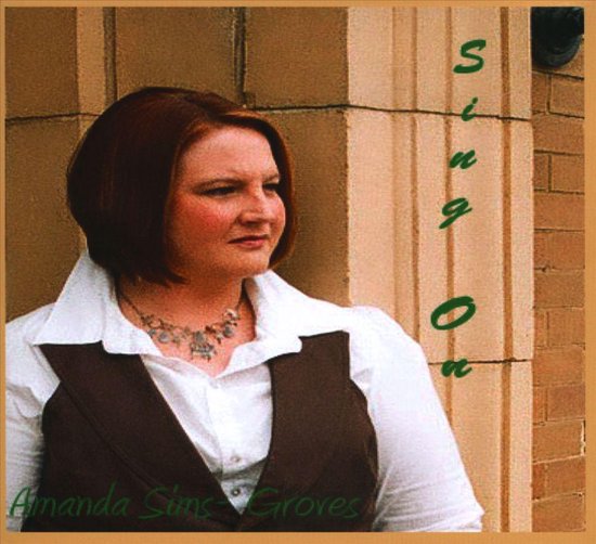Sing On, Amanda Sims-Groves | CD (album) | Muziek | bol.com
