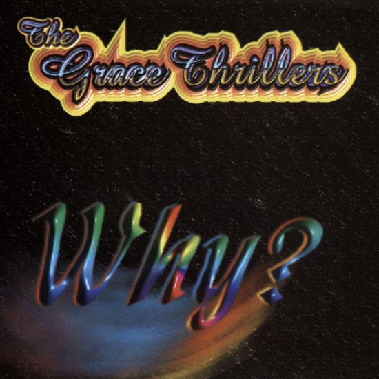 Why, The Grace Thrillers | CD (album) | Muziek | bol.com