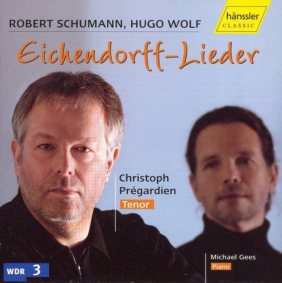 Pregardien Ch./Gees Michael - Schumann: Eichendorff-Lieder, Michael Gees | CD (album)... | bol.com