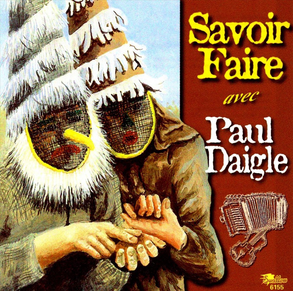 Savoir Faire With Paul Daigle - Savoir Faire With Paul Daigle (CD ...
