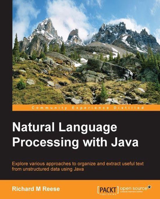 Natural Language Processing with Java (ebook), Richard M Reese ...