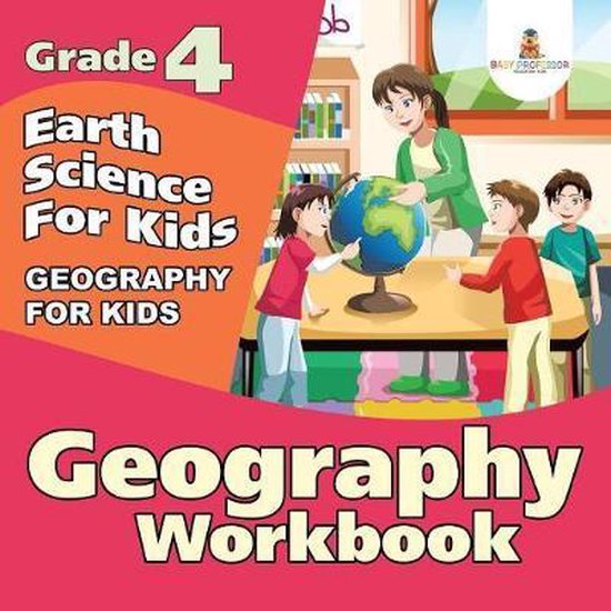 Grade 4 Geography Workbook, Baby Professor | 9781682123294 | Boeken | bol