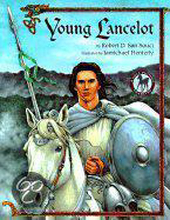 Young Lancelot, Robert D. San Souci | 9780440414599 | Boeken | bol