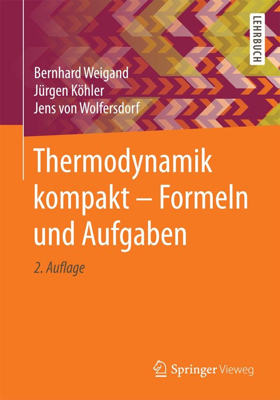 Thermodynamik kompakt - Formeln und Aufgaben (ebook), Bernhard Weigand ...