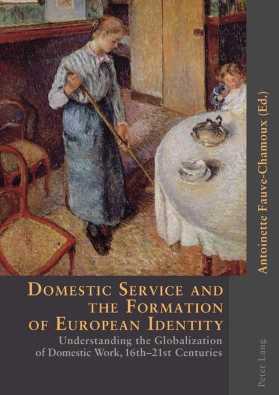 Domestic Service And The Formation Of European Identity | 9783039105892 ...