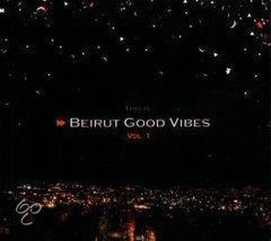 This Is Beirut Good Vibes, various artists | CD (album) | Muziek | bol