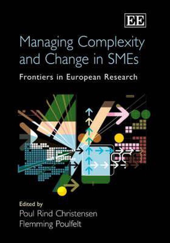 Managing Complexity and Change in SMEs | 9781845429089 | Boeken | bol.com
