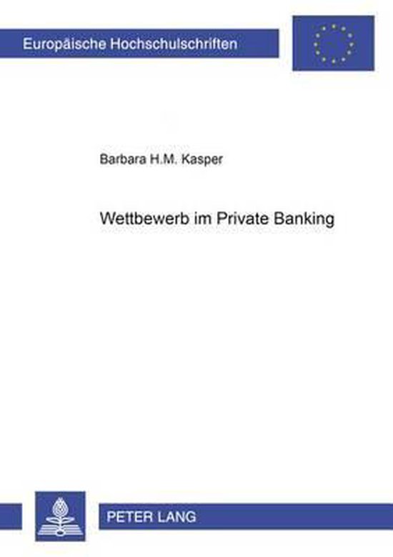 Wettbewerb Im Private Banking, Barbara Kasper | 9783631376300 | Boeken ...