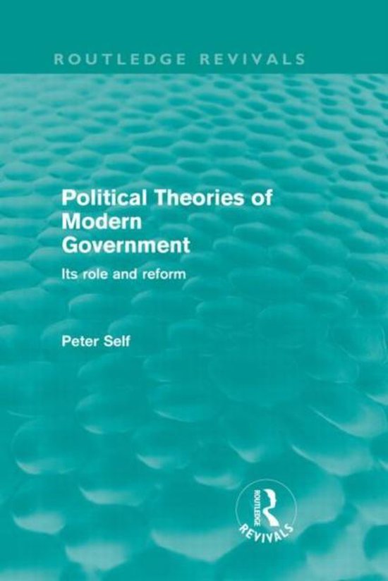 Political Theories of Modern Government (Routledge Revivals ...