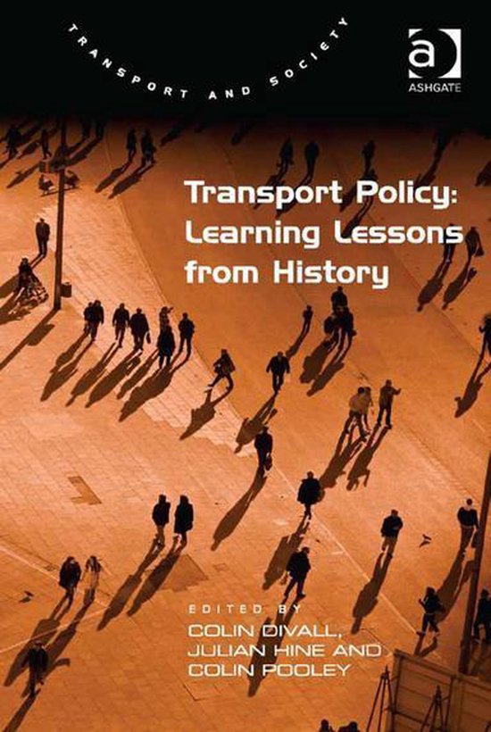 Transport Policy: Learning Lessons from History (ebook), Colin Divall ...