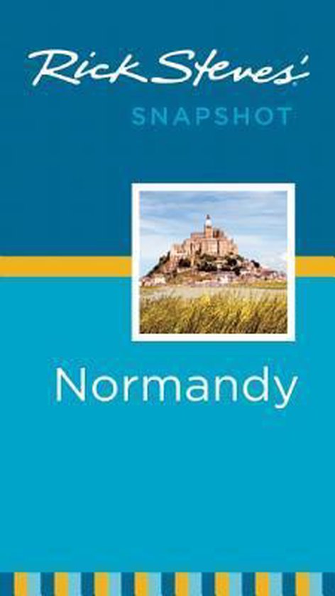 Rick Steves' Snapshot Normandy, Rick Steves | 9781612386874 | Boeken ...
