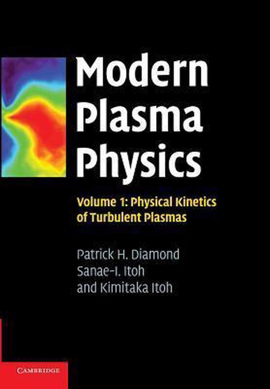 Modern Plasma Physics | 9781107424562 | Diamond, Patrick H. | Boeken ...