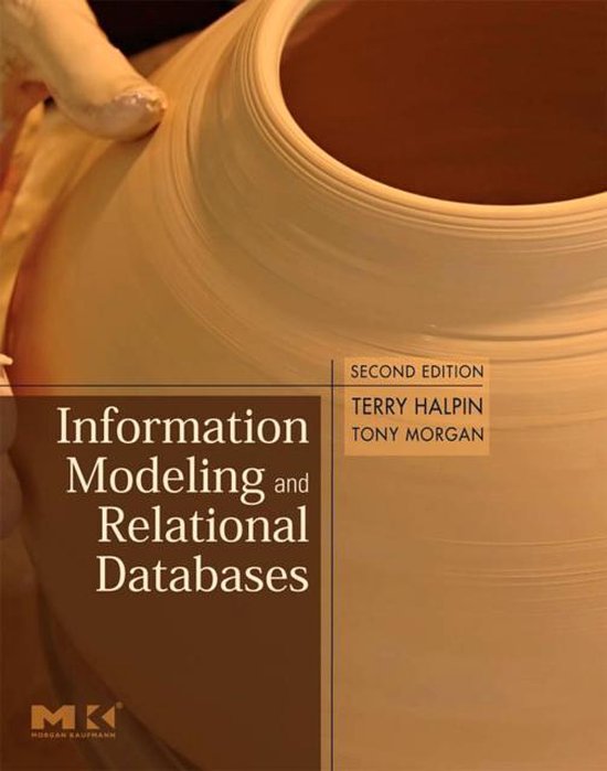 Information Modeling and Relational Databases | 9780123735683 | Terry Halpin | Boeken | bol.com