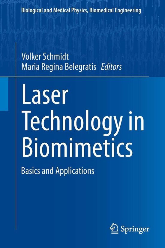 Biological and Medical Physics, Biomedical Engineering - Laser Technology in... | bol.com