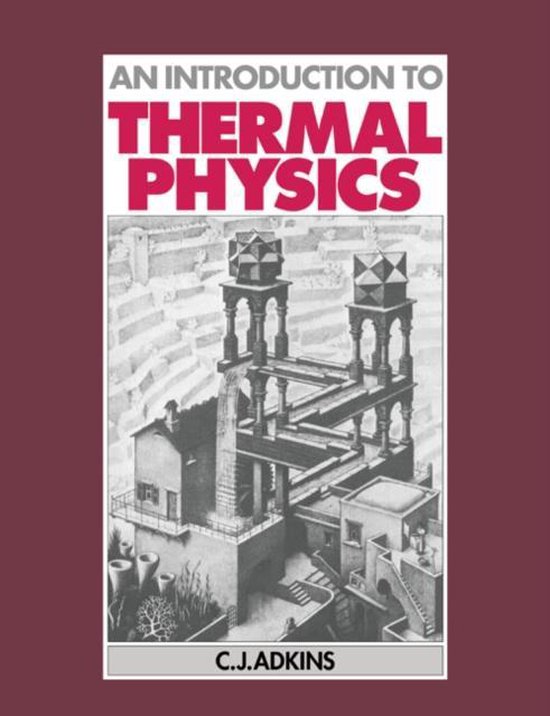 An Introduction to Thermal Physics | 9780521337151 | C. J. Adkins ...