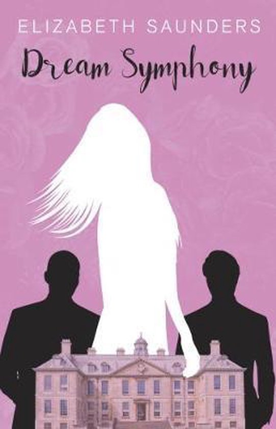 Dream Symphony, Elizabeth Saunders | 9780993389634 | Boeken | bol.com