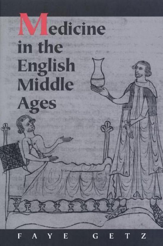 Medicine in the English Middle Ages (ebook), Faye Getz | 9781400822676 ...