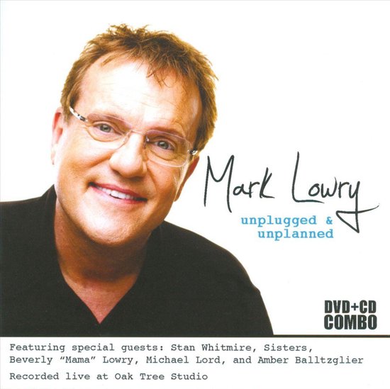 Unplugged and Unplanned, Mark Lowry | Muziek | bol
