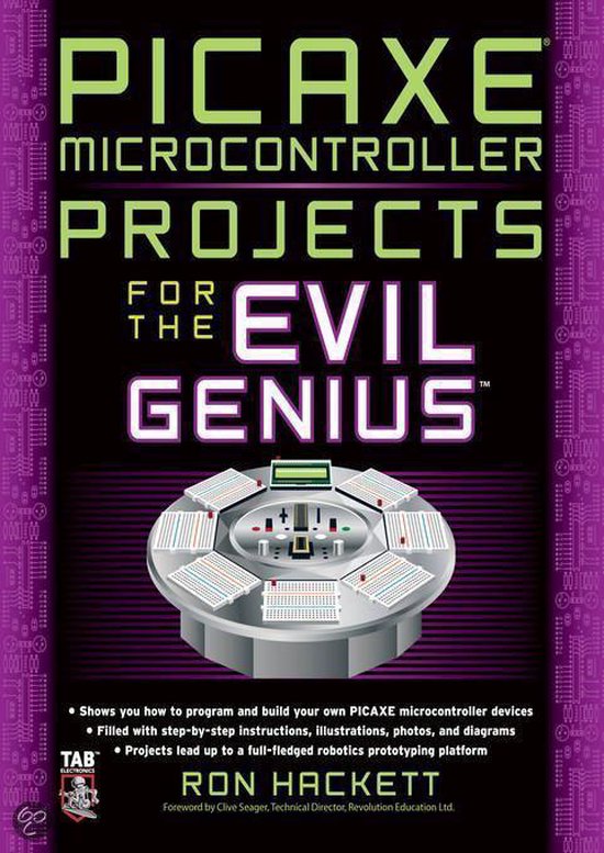 Picaxe Microcontroller Projects for the Evil Genius (ebook), Ron Hackett |... | bol.com