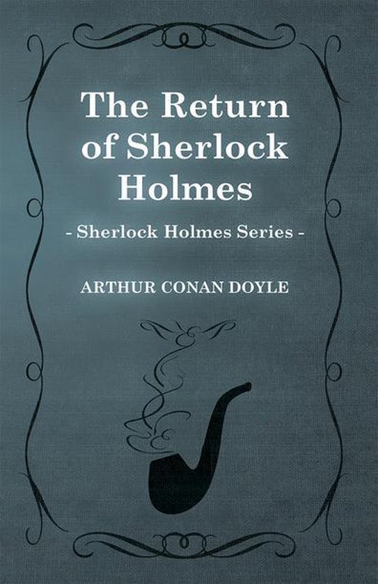 The Sherlock Holmes Collector's Library 6 - The Return of Sherlock ...