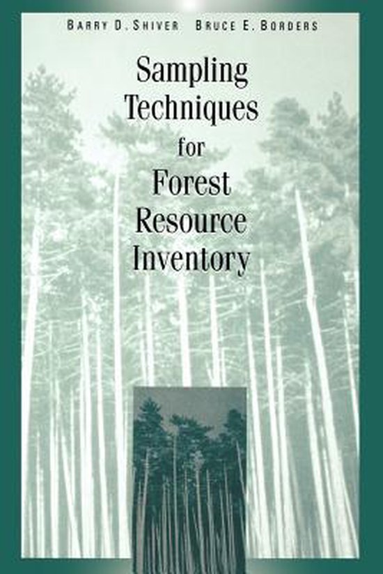 Sampling Techniques For Forest Resource, Barry D. Shiver ...