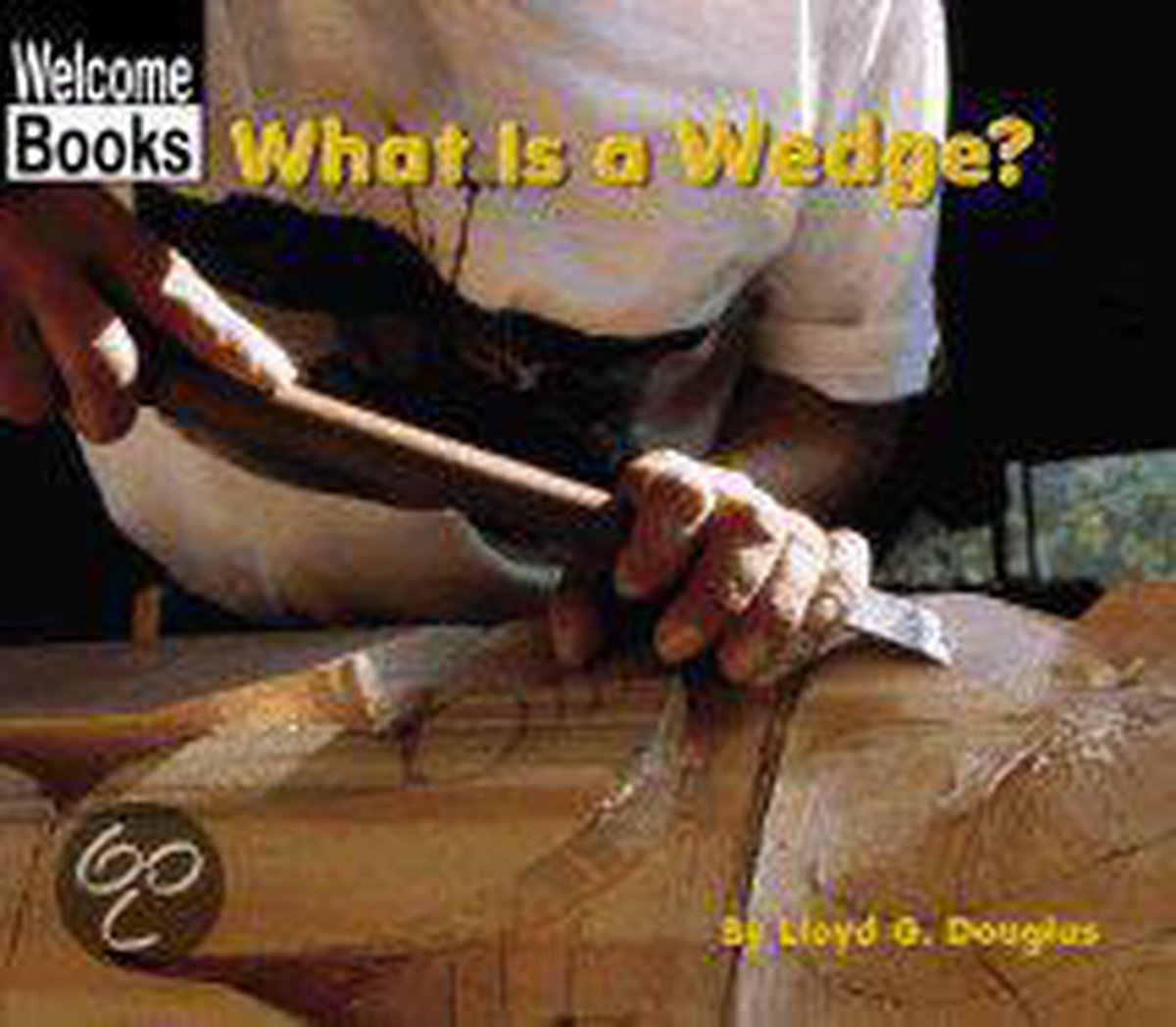 What Is a Wedge?, Lloyd G. Douglas | 9780516240268 | Boeken | bol