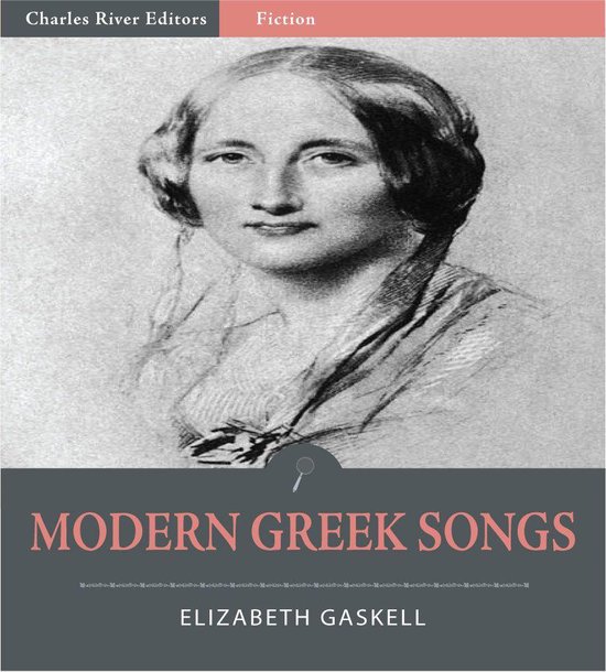 Modern Greek Songs (ebook), Elizabeth Gaskell | 9781475308518 | Boeken ...
