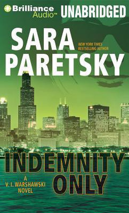 Indemnity Only, Sara Paretsky | 9781455822652 | Boeken | bol.com