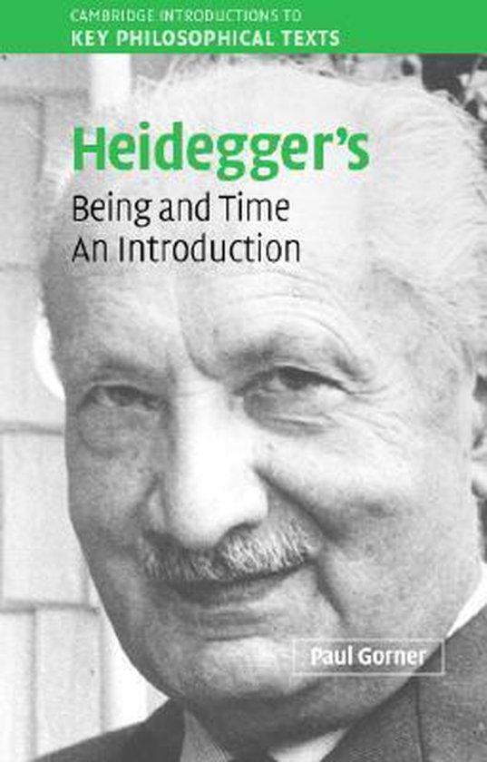 Heidegger'S Being And Time | 9780521540728 | Paul Gorner | Boeken | bol.com