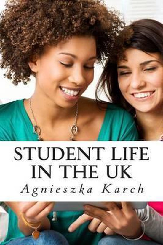 Student Life in the UK | 9781494808013 | Agnieszka Karch | Boeken | bol.com