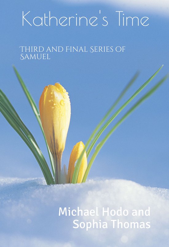Samuel 3 - Katherine's Time (ebook), Michael Hodo | 9781642049329 ...
