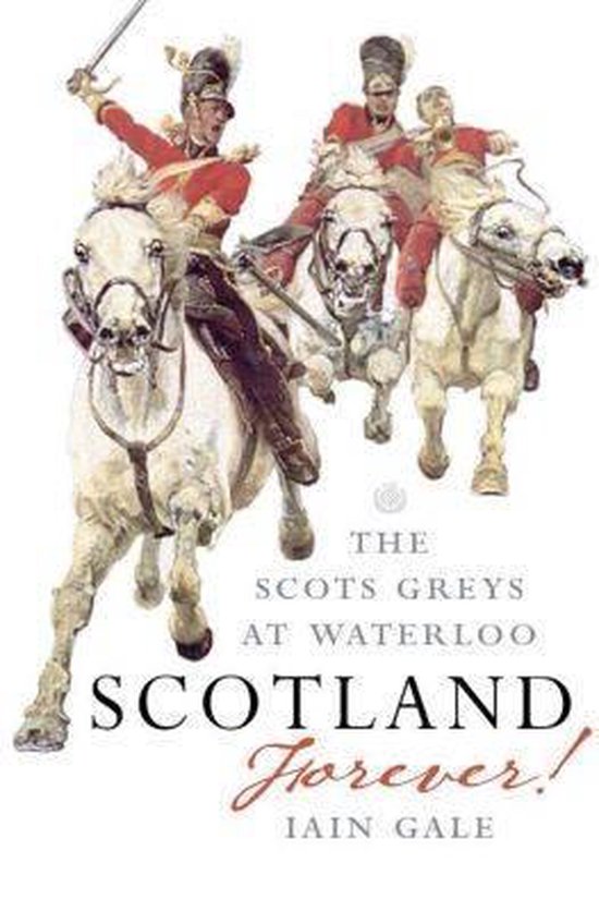 Scotland Forever | 9781843410683 | Iain Gale | Boeken | bol.com