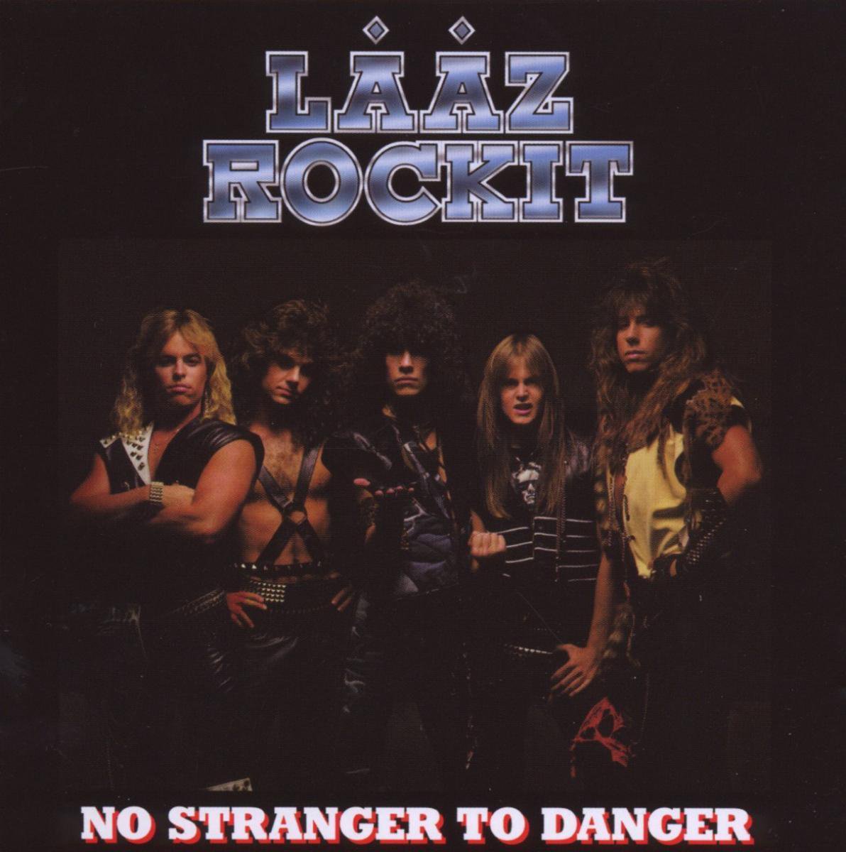 No Stranger To Danger, Laaz Rockit | CD (album) | Muziek | bol.com