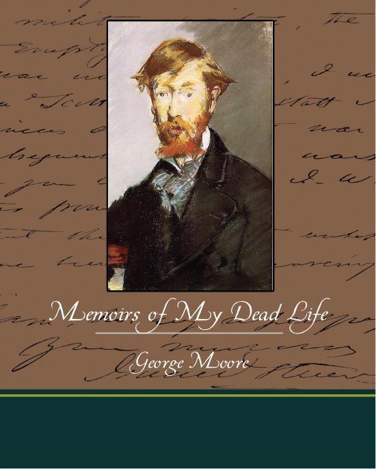 Memoirs of My Dead Life (ebook), George Moore | 9781438577920 | Boeken ...