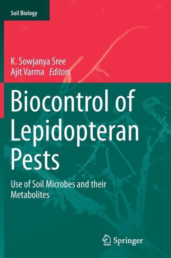 Soil Biology- Biocontrol of Lepidopteran Pests | 9783319357126 | Boeken ...
