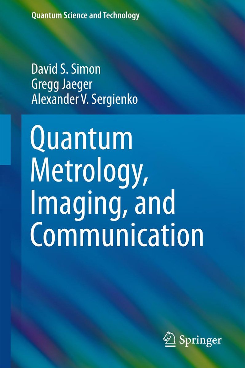 Quantum Science and Technology - Quantum Metrology, Imaging, and ...