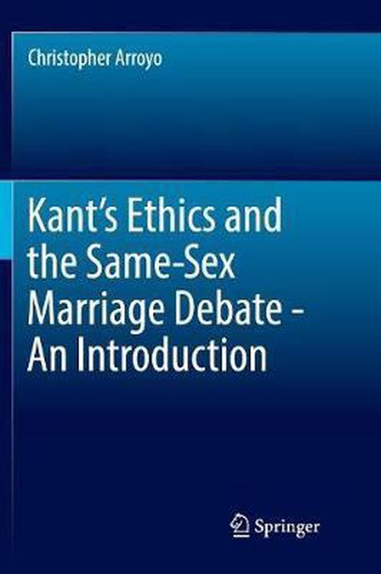 Kant’s Ethics and the Same-Sex Marriage Debate - An Introduction ...