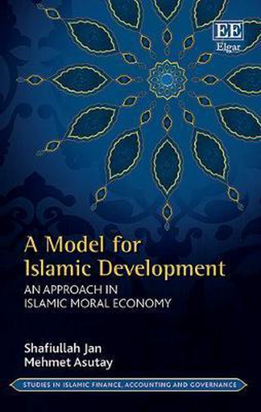 A Model for Islamic Development | 9781788116725 | Shafiullah Jan | Boeken | bol.com