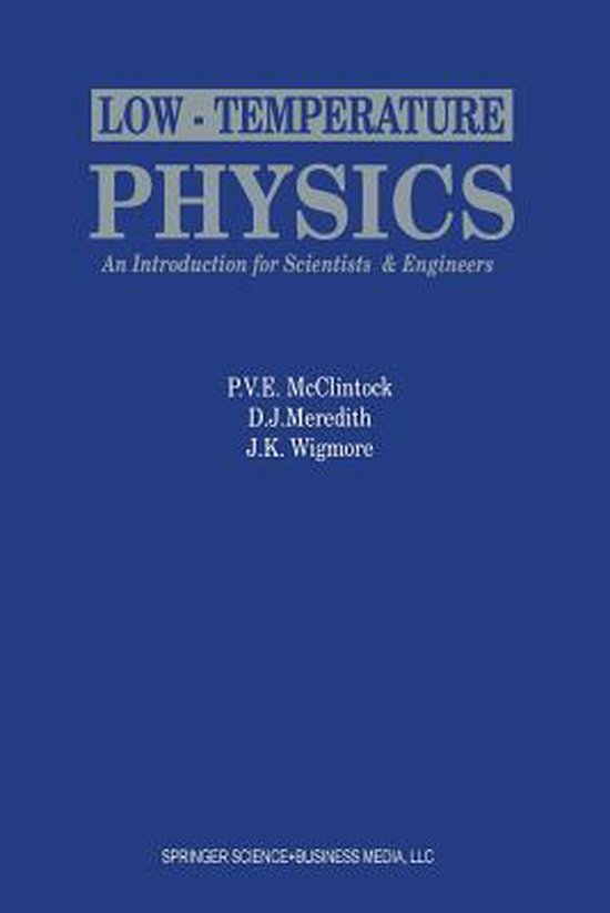 Low-Temperature Physics: an introduction for scientists and engineers ...