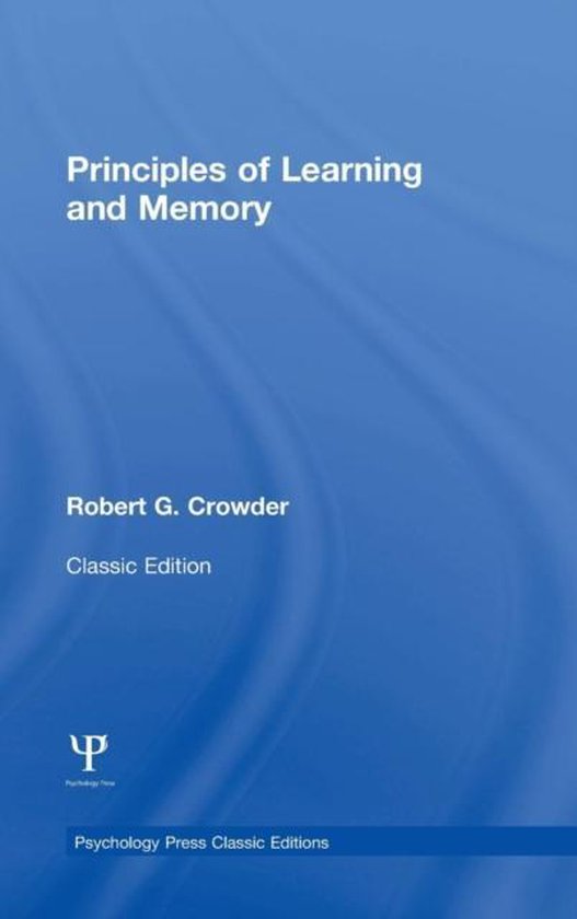 Principles of Learning and Memory | 9781848725027 | R. G. Crowder ...