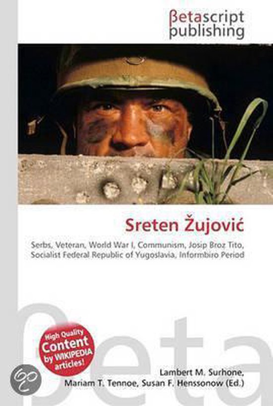 Sreten Zujovic | 9786130413323 | Lambert M. Surhone | Boeken | bol.com