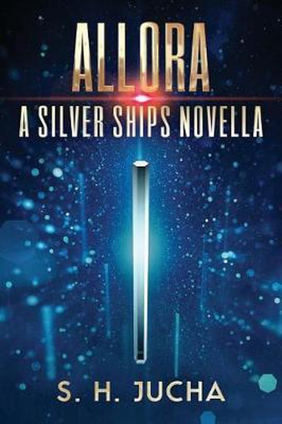 Silver Ships- Allora, S H Jucha | 9780997590432 | Boeken | bol