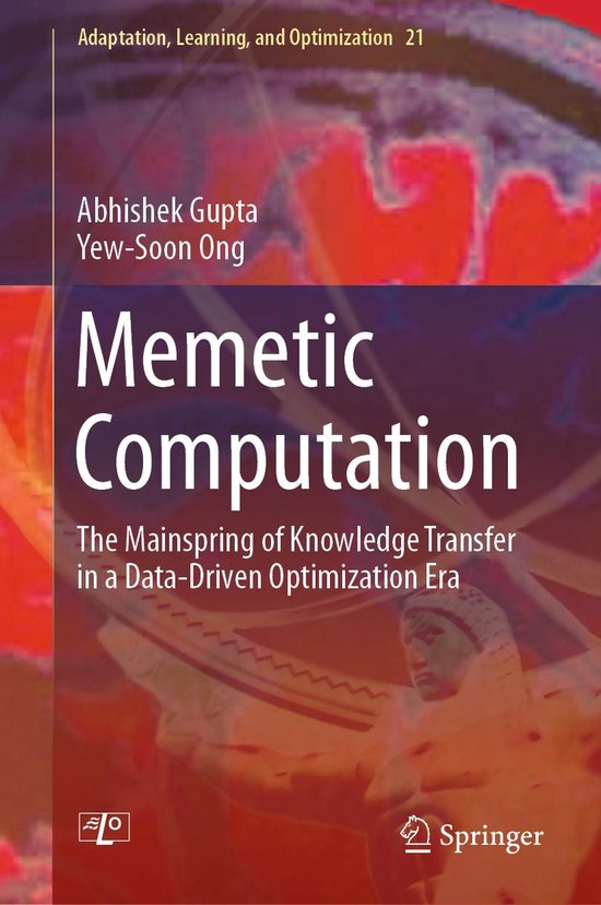Adaptation Learning And Optimization 21 Memetic Computation Ebook Abhishek Bol